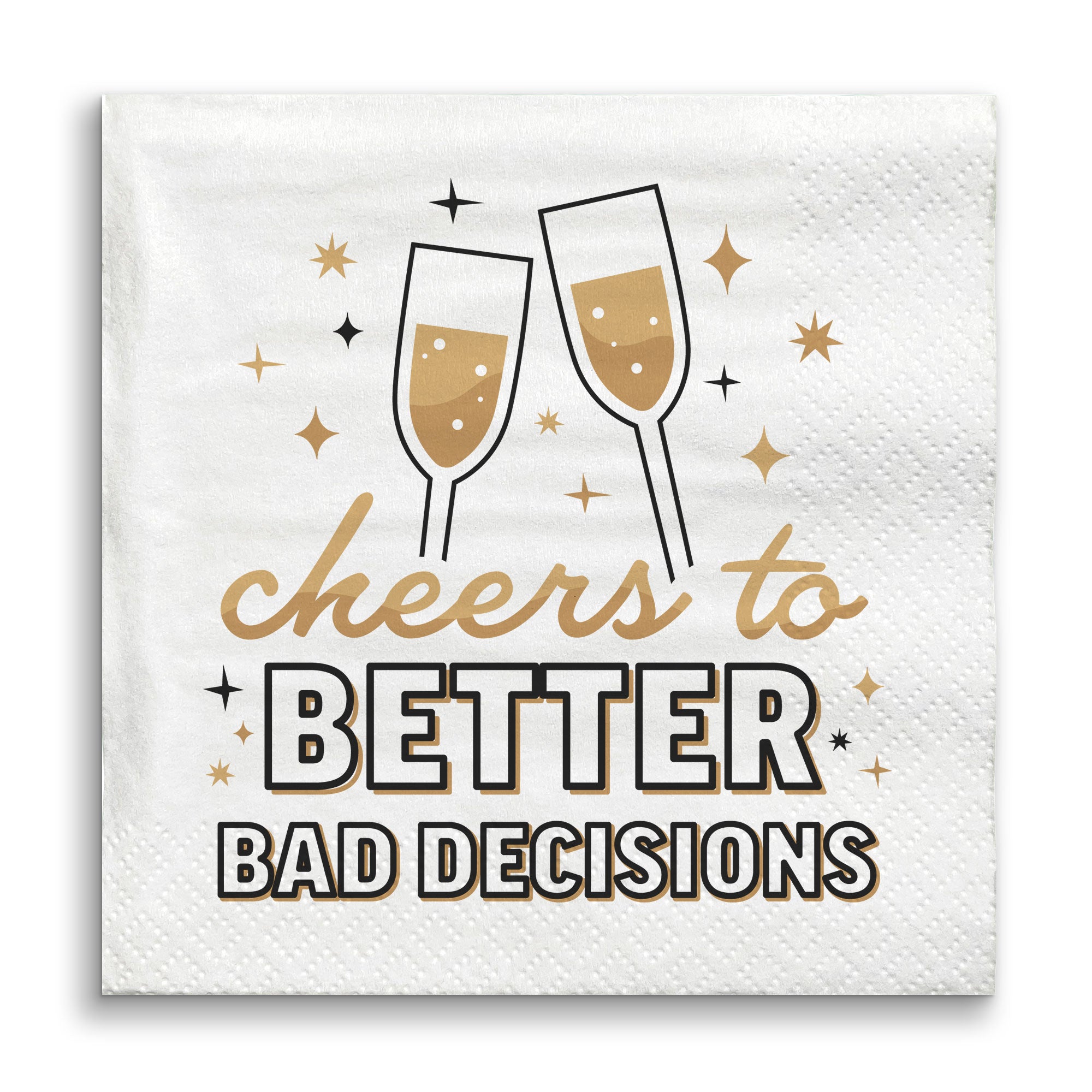 Cheers to Better Bad Decisions Napkins, Funny New Year's Eve Party ...